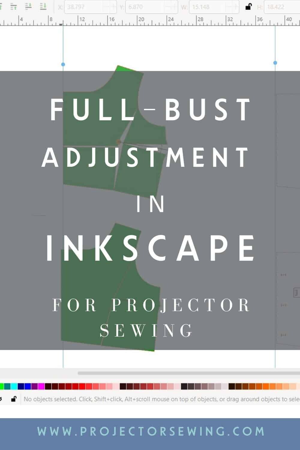 How to do a Full Bust Adjustment in Inkscape - Projector Sewing